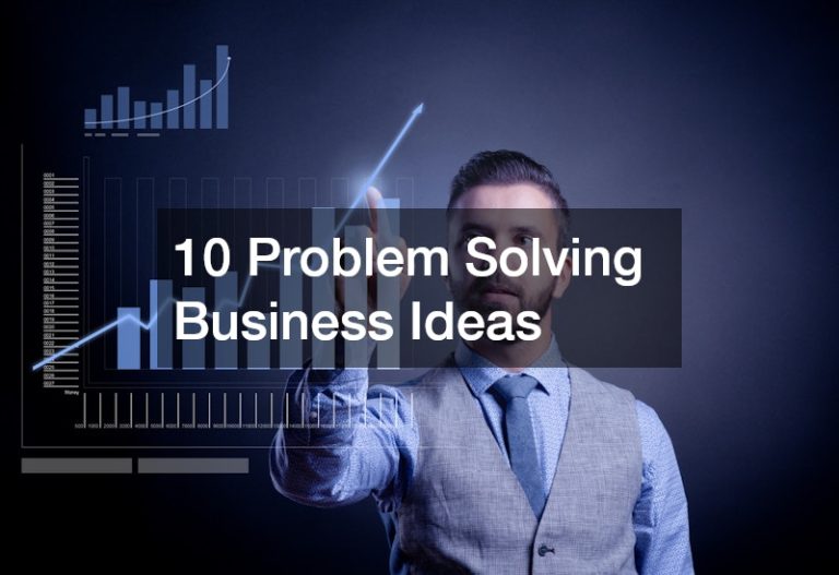 10 Problem Solving Business Ideas - Scale Flow HQ